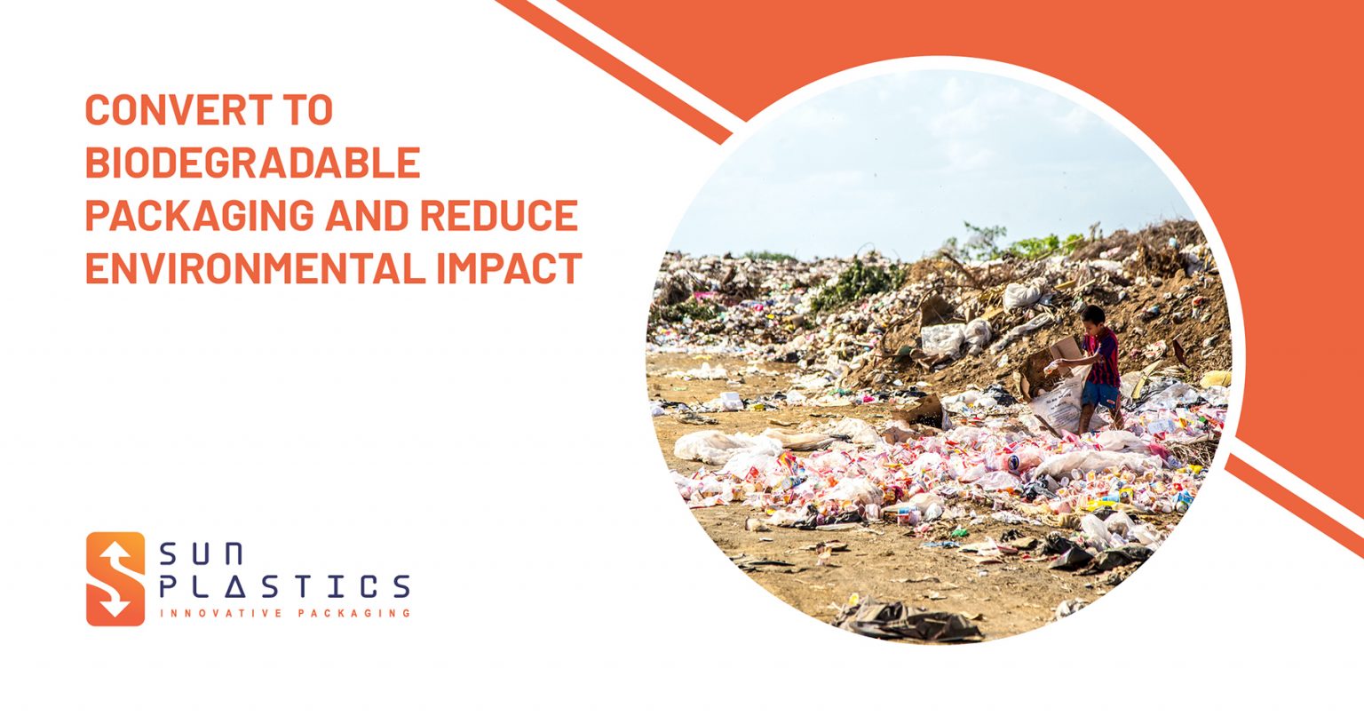 3 Ways to Convert to Biodegradable Packaging - Sun Plastics